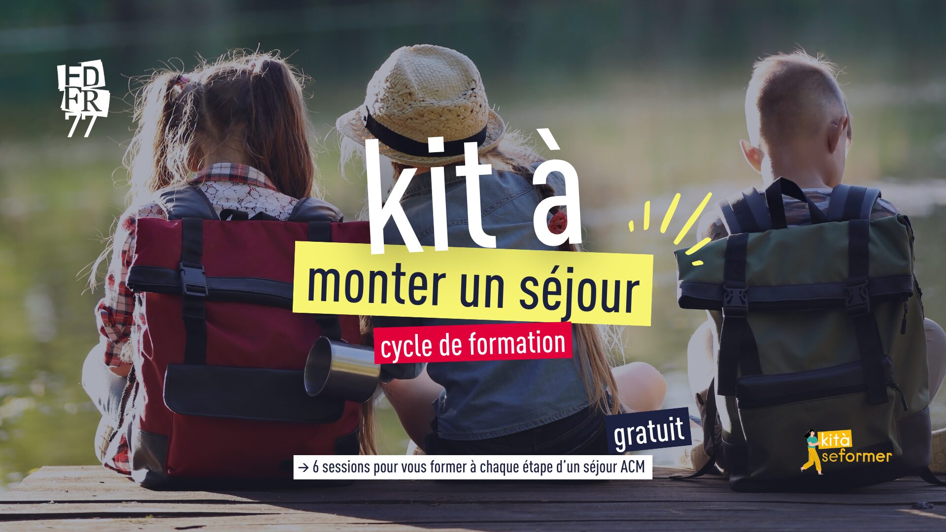 Un cycle de formation pour monter un séjour